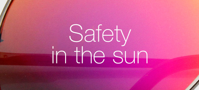 Safety in the sun, how much care do you take?